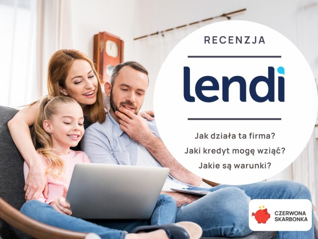 Lendi - opinie klientów i recenzja
